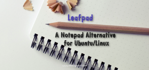 Leafpad - A Notepad Alternative for Ubuntu/Linux