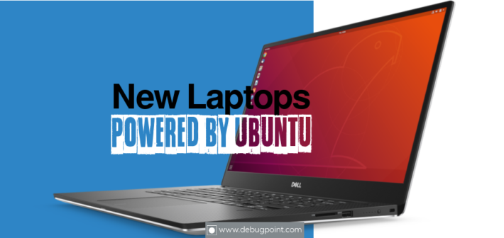 Dell Unveils Three New Precision Series Laptops Powered By Ubuntu