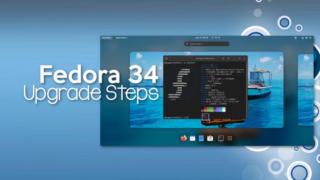 How to Upgrade to Fedora 34 from Fedora 33 Workstation