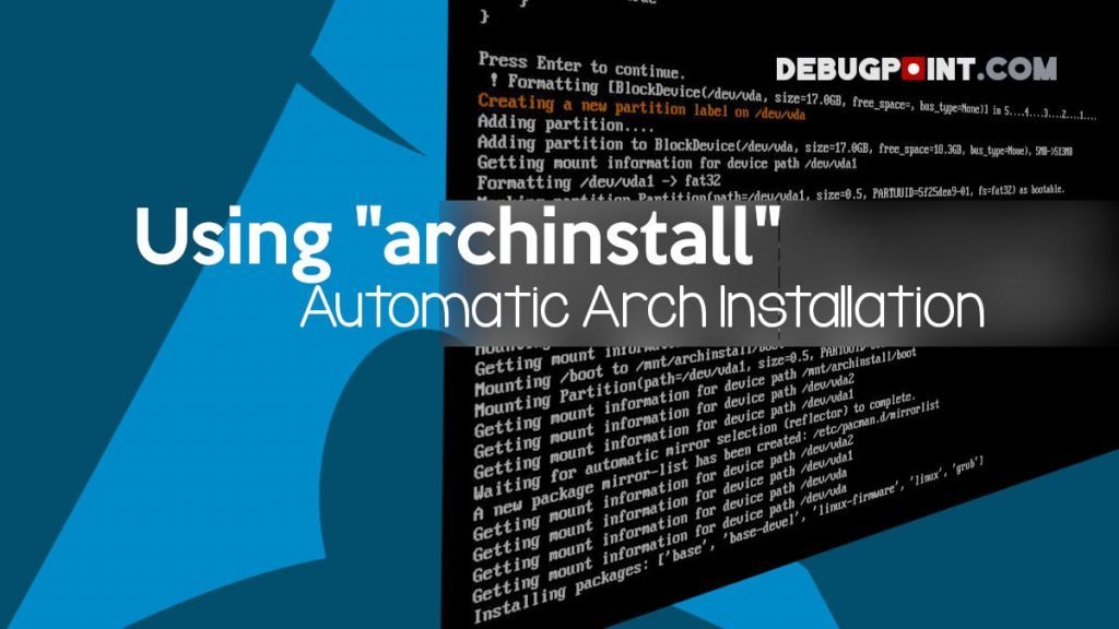 Install Arch Linux Using Archinstall Automated Script Beginners Guide