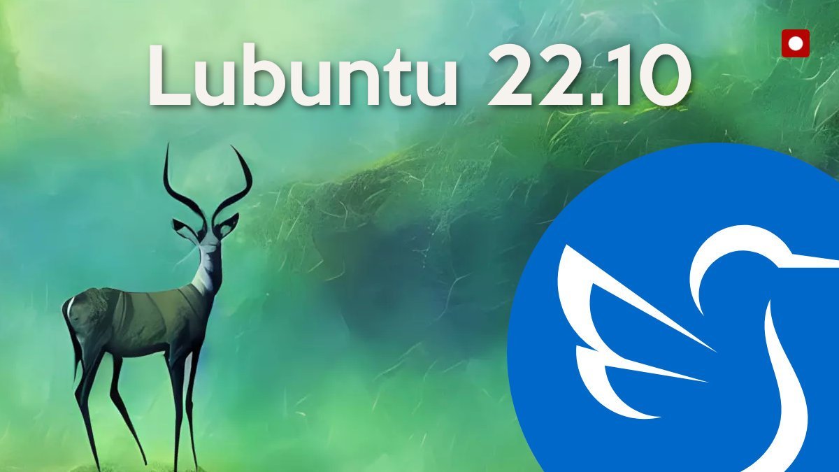 Lubuntu 22.10 Kinetic Kudu: Top New Features